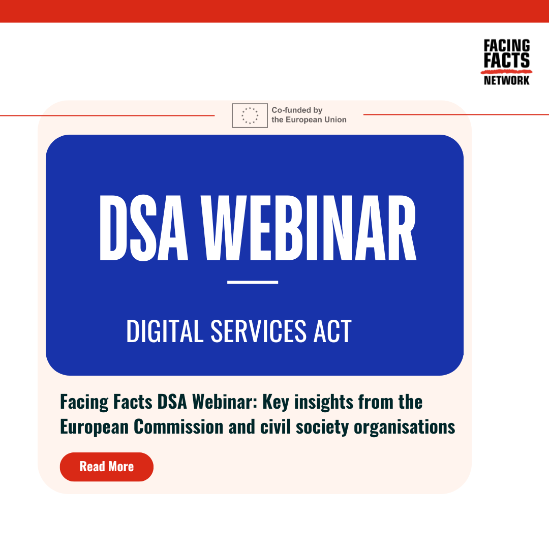 Facing Facts DSA Webinar: Key insights from the European Commission and civil society ...