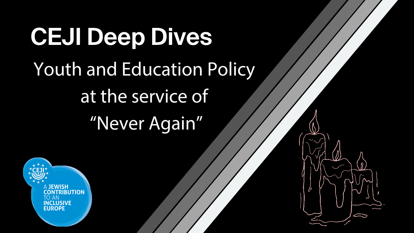 Deep Dive: Youth and Education Policy at the service of “Never Again” | CEJI